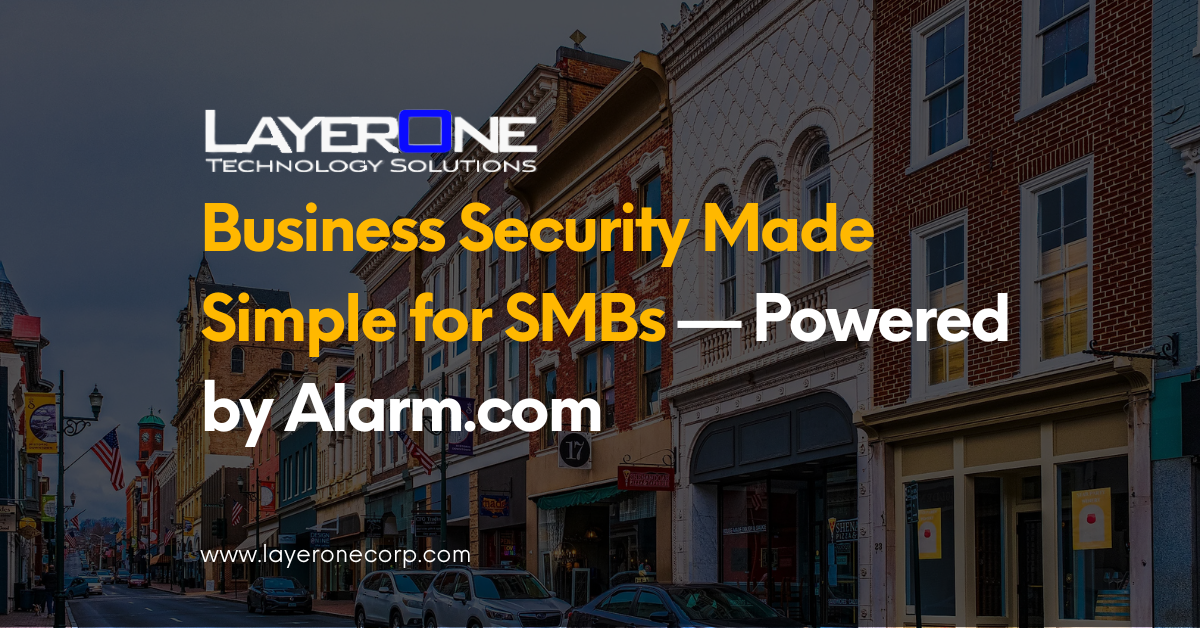 Small Business Security Systems | Layer One + Alarm.com